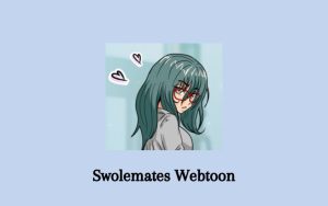 Read Swolemates Webtoon Full Episodes for Free - Senjanesia
